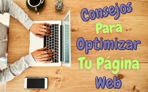 🔸Consejos para optimizar tu página web con características avanzadas ⋆